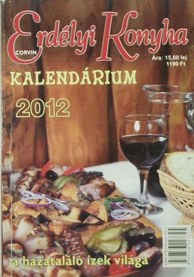 Libri Antikvár Könyv: Erdélyi konyha kalendárium 2012 - 2011, 1235Ft