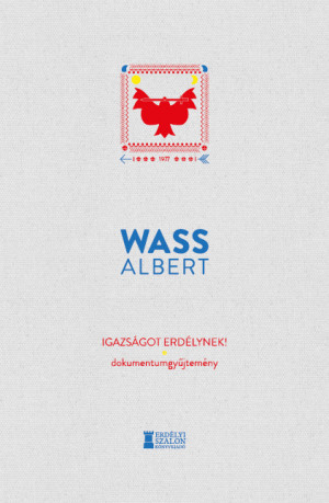 Wass Albert - művei, könyvek, biográfia, vélemények, események - 1. oldal