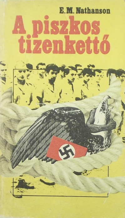 Libri Antikvár Könyv: A piszkos tizenkettő (Eric Mick Nathanson) - 1982 ...
