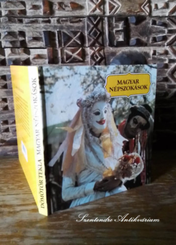 Libri Antikvár Könyv: Magyar népszokások - magyar népművészet 6. Schöberl Magda rajzaival (saját ...