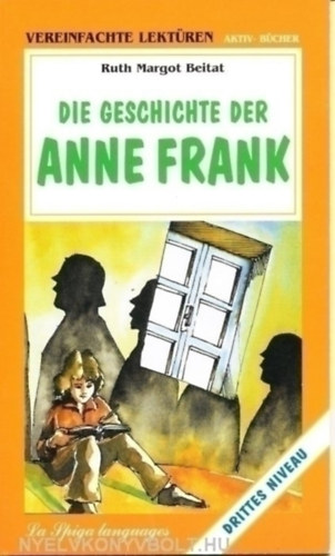 Libri Antikvár Könyv: Die geschichte der anne frank (Ruth Margot Beitat ...