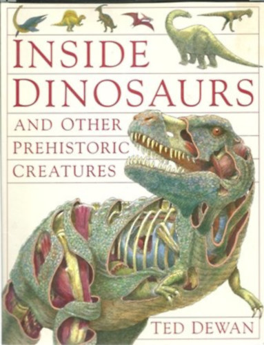 Libri Antikvár Könyv: Inside Dinosaurs (Ted Dewan) - 1993, 999Ft