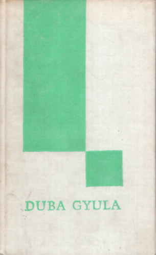 Libri Antikvár Könyv: Valóság és életérzés (Duba Gyula) - 1972, 1180Ft