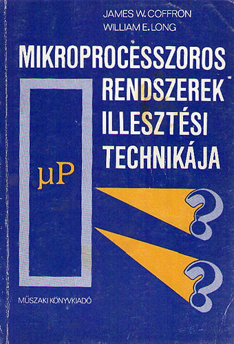 Libri Antikvár Könyv: Mikroprocesszoros rendszerek illesztési ...