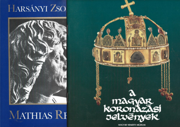 Libri Antikvár Könyv: 2 db könyv, Harsányi Zsolt: Mathias Rex, A magyar ...