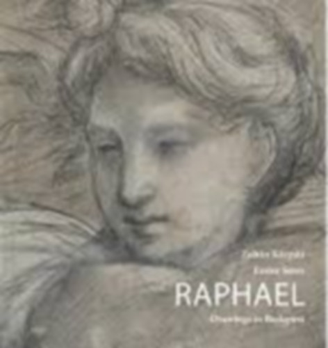 Libri Antikvár Könyv: Raphael - Drawings in Budapest (Kárpáti Zoltán ...
