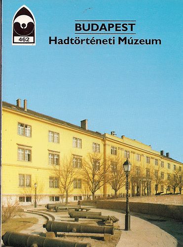 Libri Antikvár Könyv: Budapest Hadtörténeti Múzeum (Dr Korsós László ...